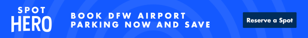 Dallas Fort Worth Airport Parking Guide: Find Cheap DFW Parking